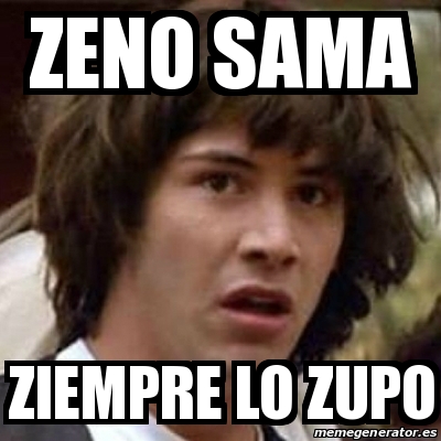 Meme Keanu Reeves - Zeno sama ziempre lo zupo - 23520693
