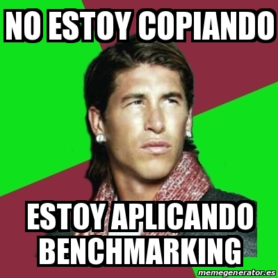 Meme Sergio Ramos - No estoy copiando estoy aplicando Benchmarking ...