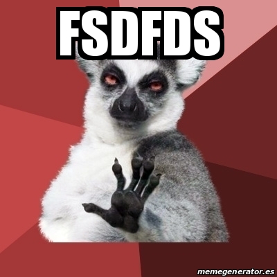 Meme Chill Out Lemur - FSDFDS - 23614561