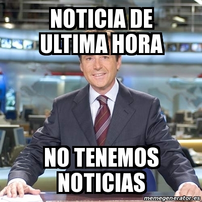 Meme Matias Prats - noticia de ultima hora no tenemos noticias - 23630837