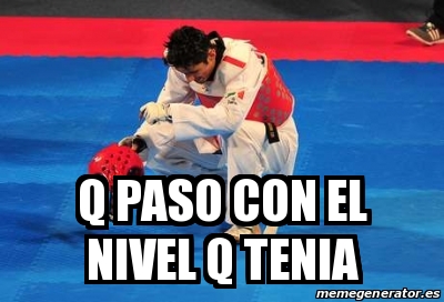 Meme Personalizado - Q paso con el nivel q tenia - 23644929