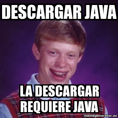 Meme Bad Luck Brian - descargar java la descargar requiere java - 23687823