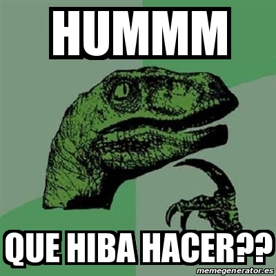 Meme Filosoraptor - HUMMM QUE HIBA HACER?? - 23721967