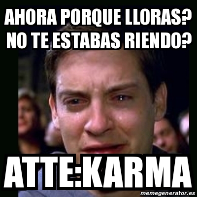 Meme crying peter parker - ahora porque lloras? no te estabas riendo ...