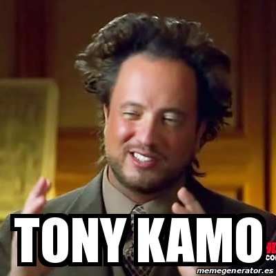 Meme Ancient Aliens - TONY KAMO - 23754407