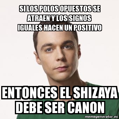 Meme Sheldon Cooper - Si los polos opuestos se atraen y los signos ...