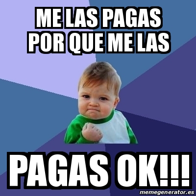 Paga La Cuenta Memes