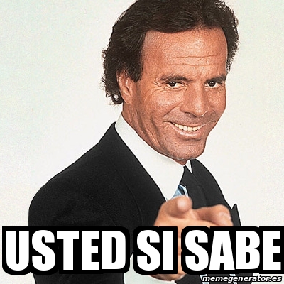Meme Julio Iglesias - Usted si sabe - 23839915