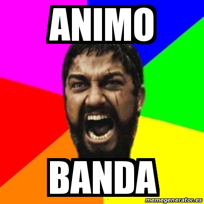 Meme Sparta - ANIMO BANDA - 23849737