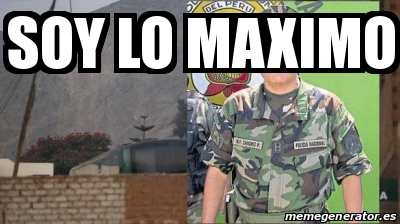 Meme Personalizado - soy lo maximo - 23882496