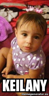 Meme Personalizado - Keilany - 23906783
