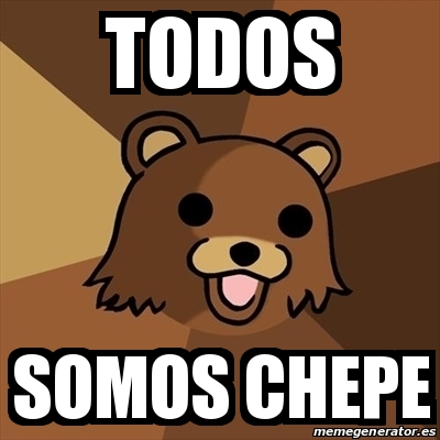Meme Pedobear - Todos Somos Chepe - 23954006