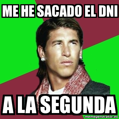 Meme Sergio Ramos - me he sacado el dni a la segunda - 23965941