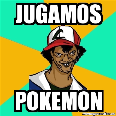 Meme Ash Pedreiro - Jugamos Pokemon - 23992685