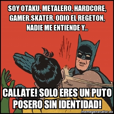Meme Batman slaps Robin - Soy otaku, metalero, hardcore, gamer,skater ...