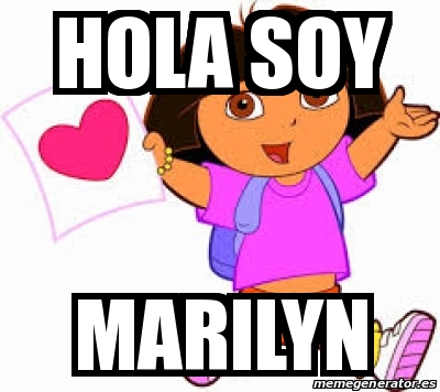 Meme Personalizado - Hola Soy marilyn - 24118537