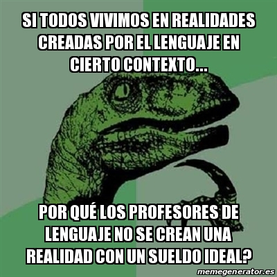 Meme Filosoraptor - Si todos vivimos en realidades creadas por el ...
