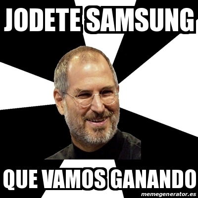 Meme Steve Jobs - Jodete samsung Que vamos ganando - 24210716