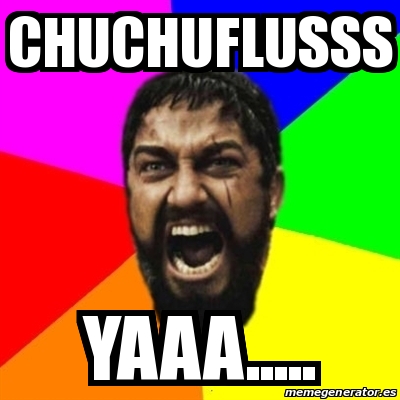 Meme Sparta - Chuchuflusss Yaaa..... - 24252453