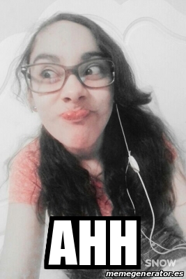 Meme Personalizado - AHH - 24273172