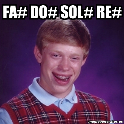 Meme Bad Luck Brian - fa# do# sol# re# - 24303555
