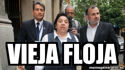 Meme Personalizado - vieja floja - 24333925