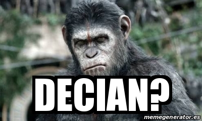 Meme Personalizado - Decian? - 24358194
