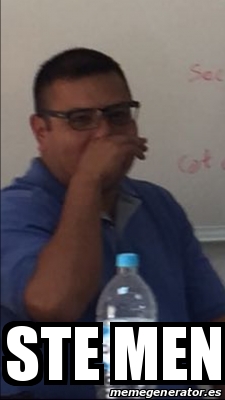 Meme Personalizado - Ste men - 24398542