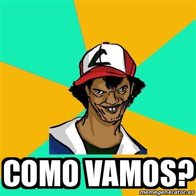 Meme Ash Pedreiro - como vamos? - 24426342