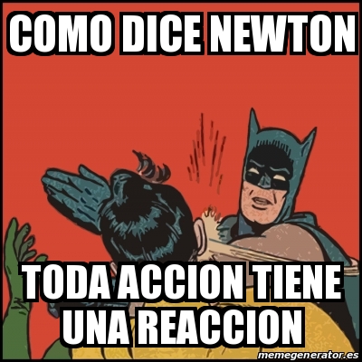 Meme Batman slaps Robin - como dice newton toda accion tiene una ...
