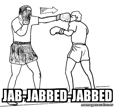 Meme Personalizado - jab-jabbed-jabbed - 24531793