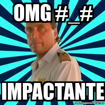 Meme Francesco Schettino - OMG #_# IMPACTANTE - 24546089