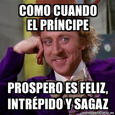 Memes Serie El Principe