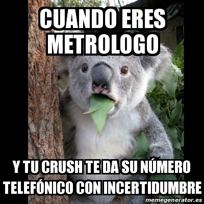 Meme Koala - cuando eres metrologo y tu crush te da su NÃºmero TELEFÃ ...