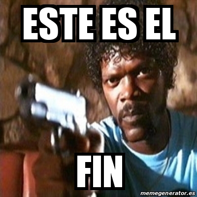 Meme Pulp Fiction - Este es el FIN - 24573891