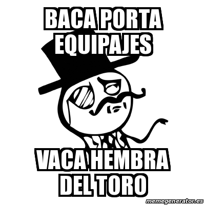 Meme Feel Like A Sir - Baca porta equipajes Vaca hembra del toro - 24576178