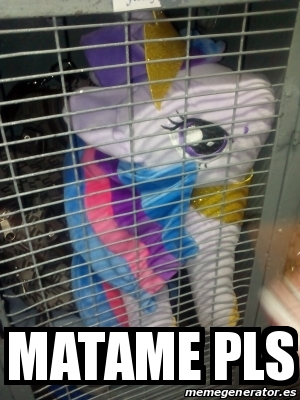 Meme Personalizado - matame pls - 24622417