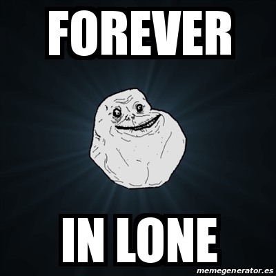 Meme Forever Alone - forever in lone - 24640679