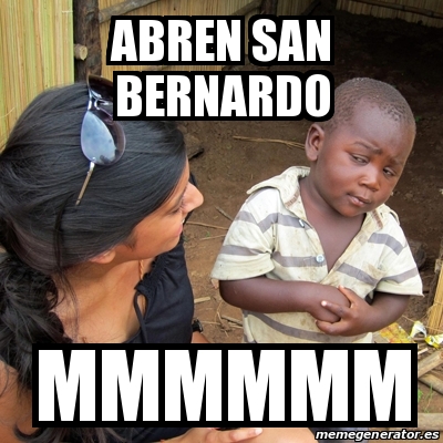 Meme Skeptical 3rd World Kid - ABREN SAN BERNARDO MMMMMM - 24647688