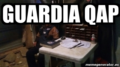 Meme Personalizado - Guardia qap - 24712245