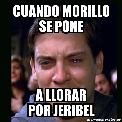 Meme crying peter parker - cuando morillo se pone a llorar por jeribel ...