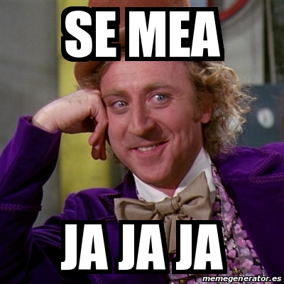 Meme Willy Wonka - Se mea Ja ja ja - 24810656