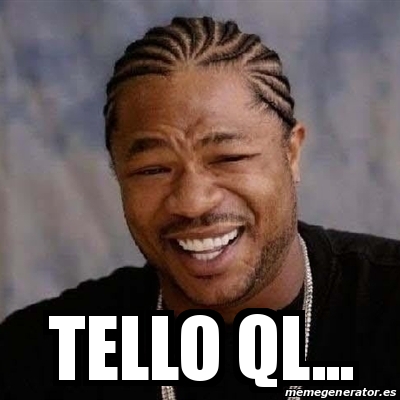 Meme Yo Dawg - Tello ql... - 24871626