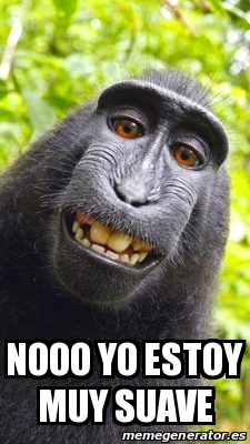 Meme Personalizado - Nooo yo estoy muy suave - 24911973