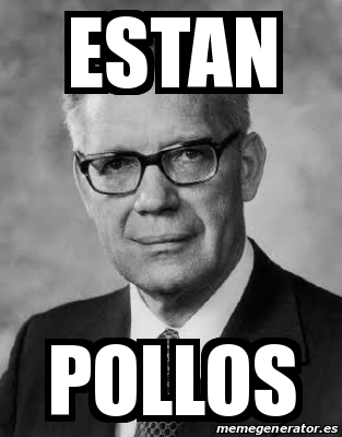 Meme Personalizado - Estan POLLOS - 24950254