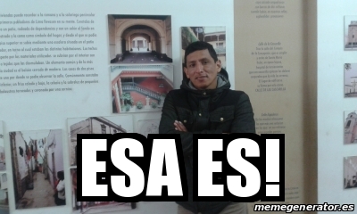 Meme Personalizado - esa es! - 24953461