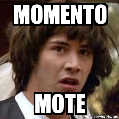 Meme Keanu Reeves - MOMENTO MOTE - 24992933
