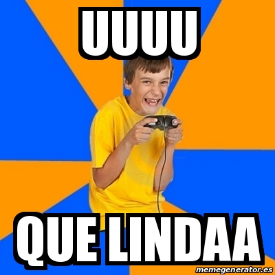 Meme Annoying Gamer Kid - uuuu que lindaa - 25105508