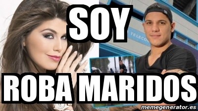 Meme Personalizado - SOY ROBA MARIDOS - 25115336
