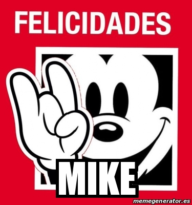 Meme Personalizado - Mike - 25140601